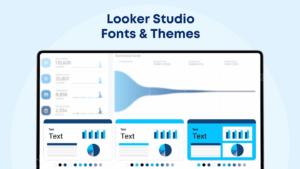 How to Personalize Looker Studio Reports with Fonts & Themes - Data Bloo